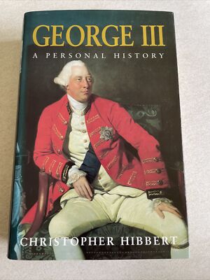 George III: A Personal History By Christopher Hibbert. 9780670869411 ...
