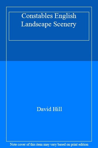 Constables English Landscape Scenery By David Hill | eBay