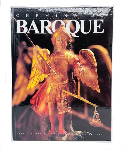 Chemins De Baroque Denis Vidalie French Photo Hardcover Book; Printed ...