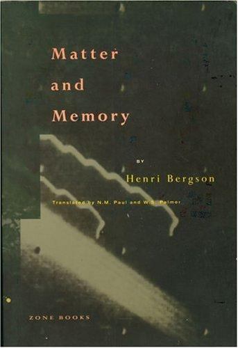 Matter and Memory, Paperback by Bergson, Henri; Paul, Nancy Margaret ...