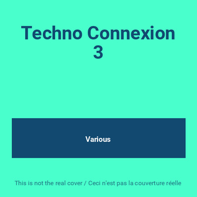 Techno Connexion 3, Various | eBay