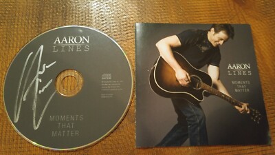 AARON LINES AUTOGRAPHED. MOMENTS THAT MATTER 2007 CD good! CHEAPER TO ...