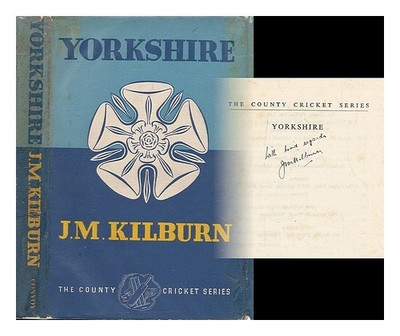 KILBURN, J. M. Yorkshire county cricket 1950 First Edition Hardcover | eBay