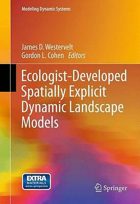 Ecologist-Developed Spatially-Explicit Dynamic Landscape Models by ...