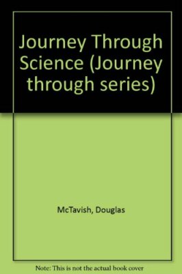 Journey Through Science (Journey through series) By Douglas McTa | eBay