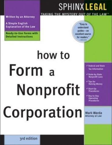 How to Form a Nonprofit Corporation by Mark Warda (2004, Trade ...