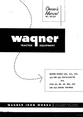 Ford Wagner Tractor Loader Service Manual. Loader Only, 8N 9N, 2N ...