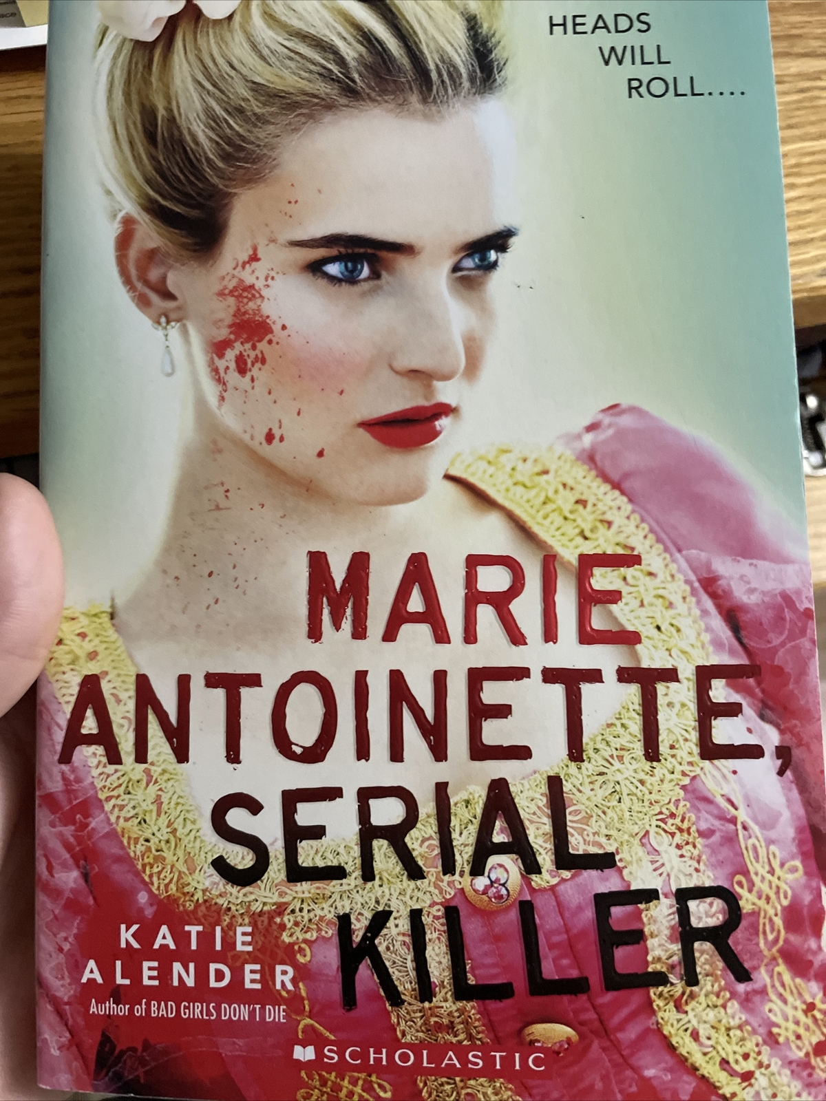 Marie+Antoinette%2C+Serial+Killer+by+Katie+Alender+%28Trade+Paperback ...