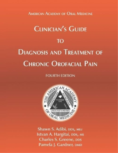 Pamela J Gardner DMD Ist Clinician's Guide to Diagnosis and Treatment ...