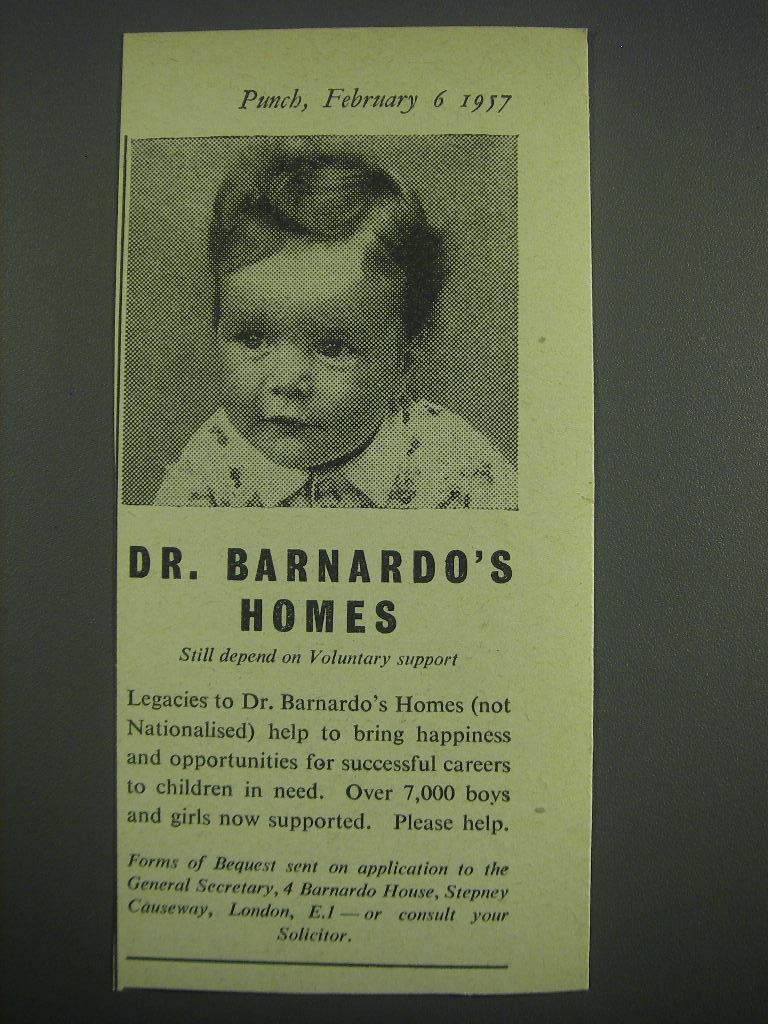 1957 Dr. Barnardo's Homes Ad - Dr. Barnardo's Homes still depend on ...