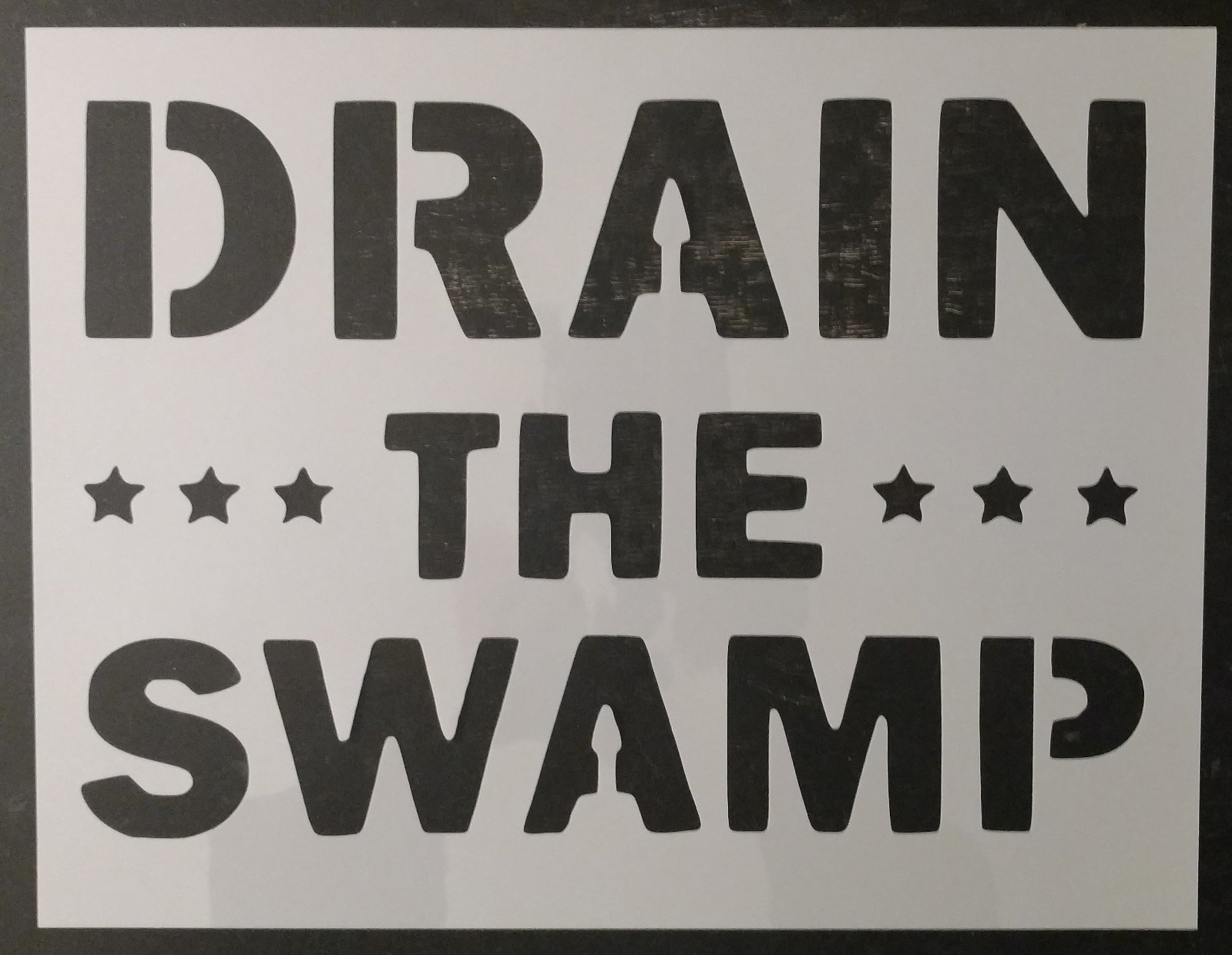 Trump Drain The Swamp MAGA 11" x 8.5" Custom Stencil FAST FREE SHIPPING ...