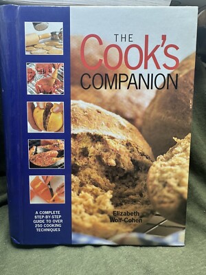 The Cook's Companion: A Step-By-Step Guide... Elizabeth Wolf-Cohen.New ...