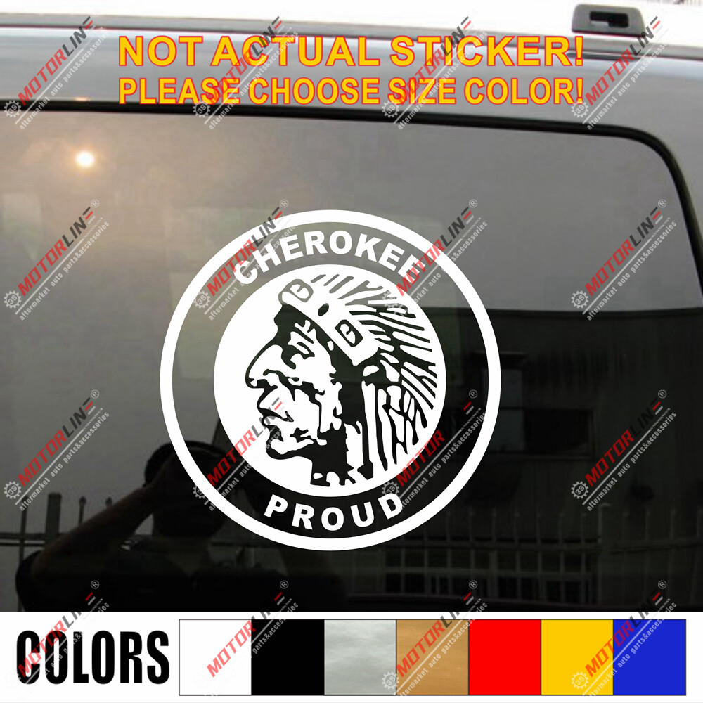 Cherokee Proud Car American USA Decal Bumper Sticker | eBay