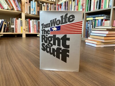 SIGNED—The Right Stuff by Tom Wolfe (1979, Hardcover) 1st Edition/1st ...