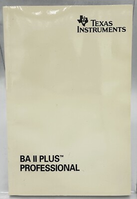 Texas Instruments BA II Plus Professional 2004 Instructions Booklet 110 ...
