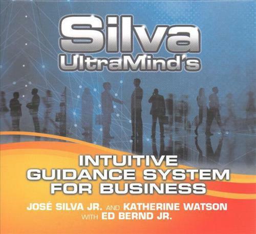 Silva Ultramind's Intuitive Guidance System for Business by Jose Silva ...