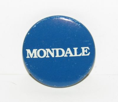 VINTAGE WALTER MONDALE PRESIDENTIAL POLITICAL CAMPAIGN PINBACK BUTTON ...