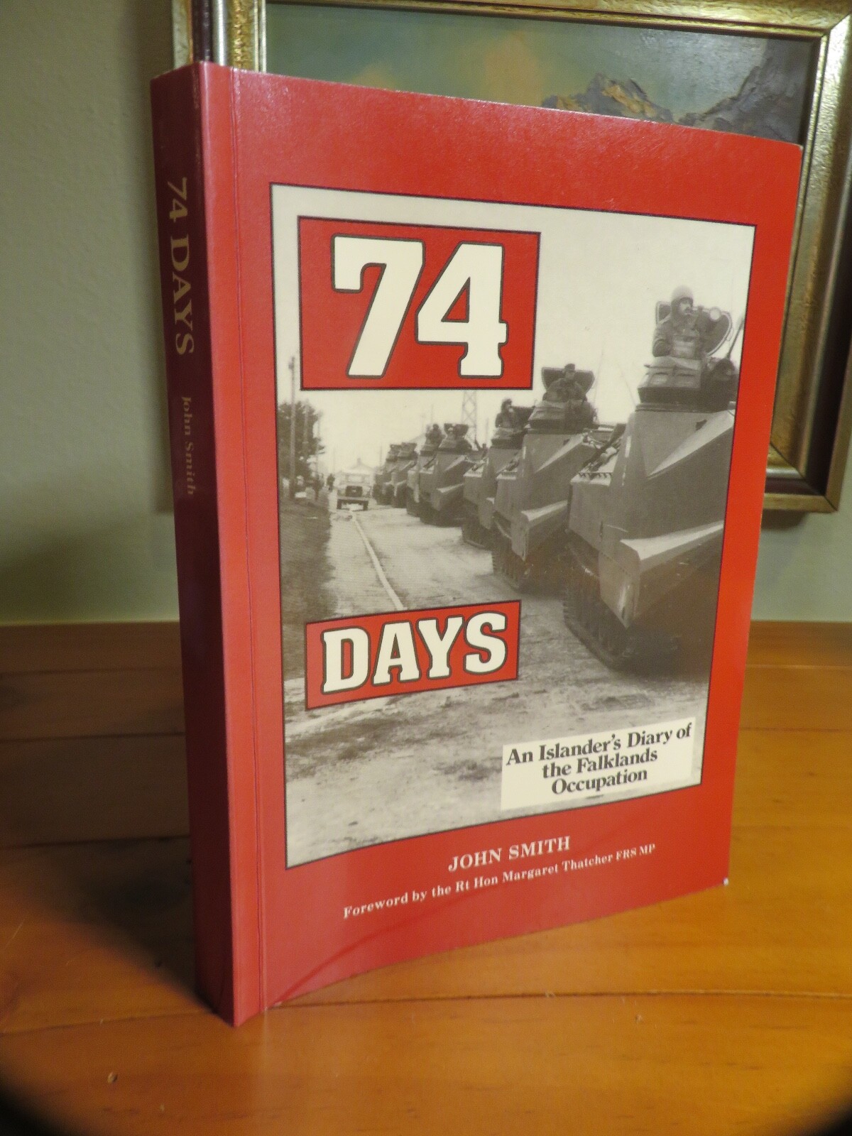 74 days: An Islander's Diary of the Falklands Occupation [Paperback ...