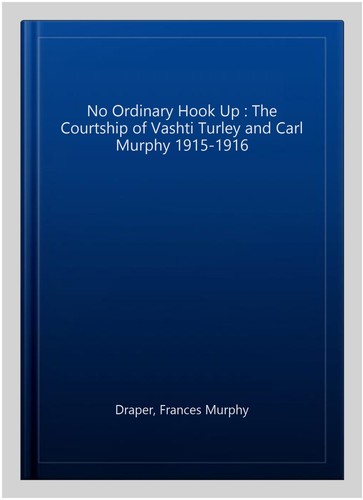 No Ordinary Hook Up : The Courtship of Vashti Turley and Carl Murphy ...