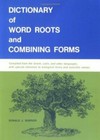 Dictionary of Word Roots and Combining Forms by Donald J Borror: New ...