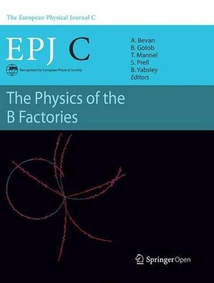 The Physics of the B Factories by Adrian Bevan (English) Paperback Book ...