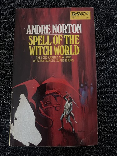 Spell Of The Witch World By Andre Norton DAW Books #1 1st Print Sci-Fi ...