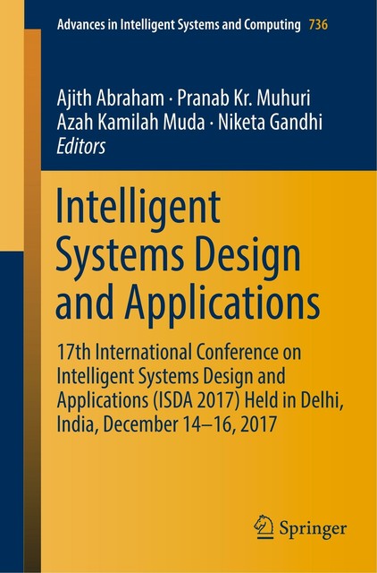 Intelligent Systems Design And Applications von Ajith Abraham Niketa Gandhi Azah Kamilah Muda ...