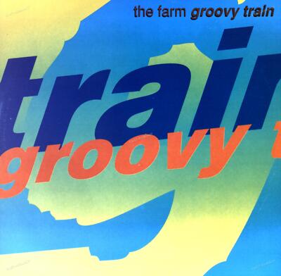 The Farm - Groovy Train Maxi (VG+/VG+) ' | eBay