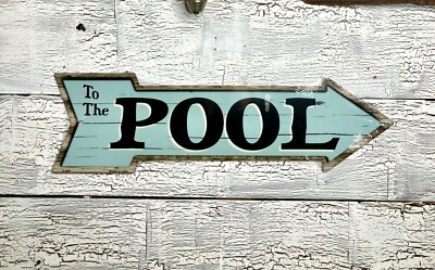 "TO THE POOL" Metal Arrow Sign -Directional Novelty Sign 17" x 5" RIGHT ...