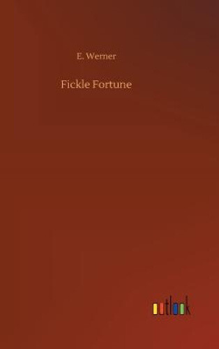 Fickle Fortune by Werner, E. [Hardback] | eBay