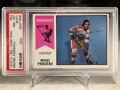 1974 O-Pee-Chee WHA Michel Parizeau #52 - PSA 8(OC) - Quebec Nordiques ...