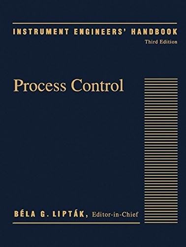 Instrument Engineers' Handbook Vol. 2 : Process Control by Bela G ...