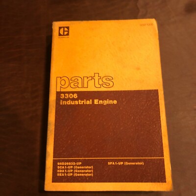 CATERPILLAR CAT 3306 DIESEL ENGINE PARTS MANUAL S/N 5CA 5DA 5EA1-UP 5FA ...
