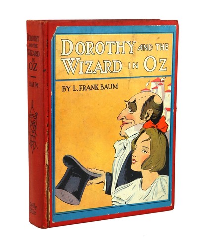 L Frank Baum, John R Neill / Dorothy and the Wizard in Oz; Sears ...