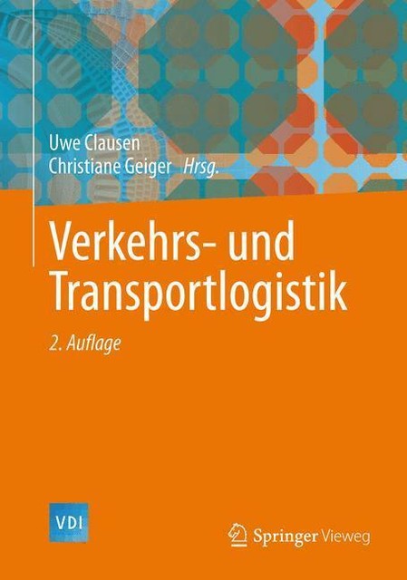 Verkehrs- und Transportlogistik von Uwe Clausen Christiane Geiger (2013 ...