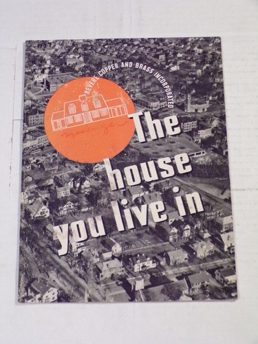 The House You Live in, 1937 Revere Copper And Brass Inc Catalog ...