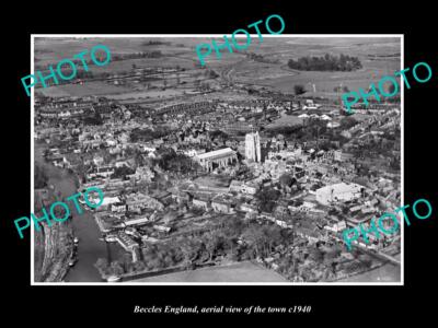 OLD 6 X 4 HISTORIC PHOTO OF BECCLES ENGLAND AERIAL VIEW OF THE TOWN ...