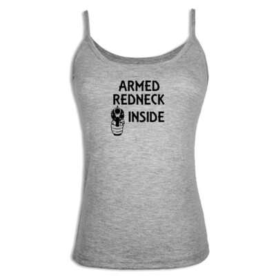 Armed Redneck Inside Designs Womens Girls Singlet Camisole Sleeveless ...