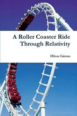 A Rollercoaster Ride Through Relativity by Oliver Linton (Paperback ...