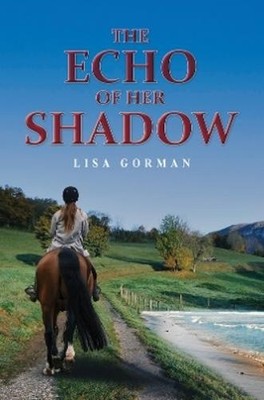 Lisa Gorman The Echo of Her Shadow (Tascabile) | eBay