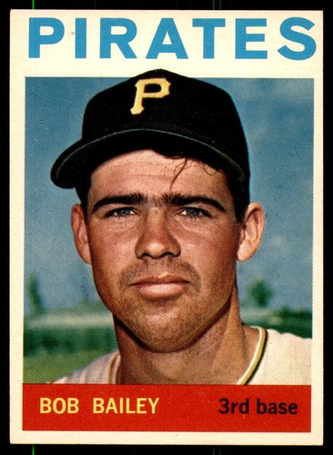 1964 Topps #91 Bob Bailey Ex-Mint Pirates ID:234780 | eBay