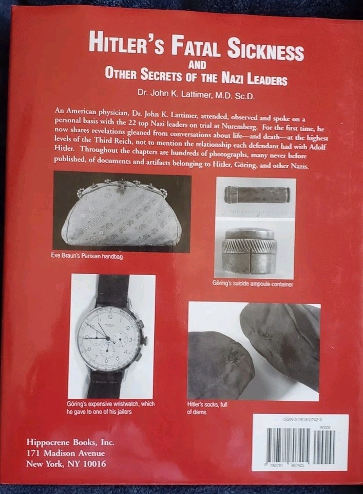 Hitlers Fatal Sickness and Other Secrets of the Nazi Leaders: John ...