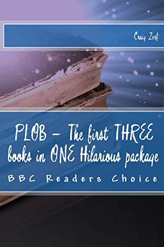 PLOB - The first THREE books in ONE Hilarious package: The first three ...
