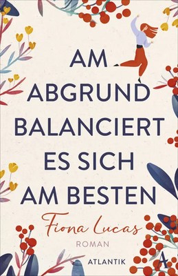 Fiona Lucas | Am Abgrund balanciert es sich am besten | Taschenbuch ...