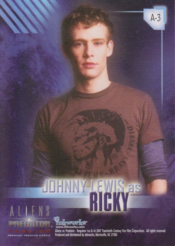 2007 ALIENS vs PREDATOR REQUIEM JOHNNY LEWIS AS RICKY AUTOGRAPH CARD A3 ...