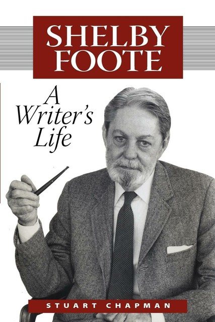 Shelby Foote von C. Stuart Chapman (2012, Taschenbuch) online kaufen | eBay