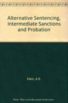 Alternative Sentencing: Intermediate Sanctions Probation - Paperback ...