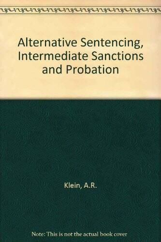 Alternative Sentencing: Intermediate Sanctions Probation - Paperback ...