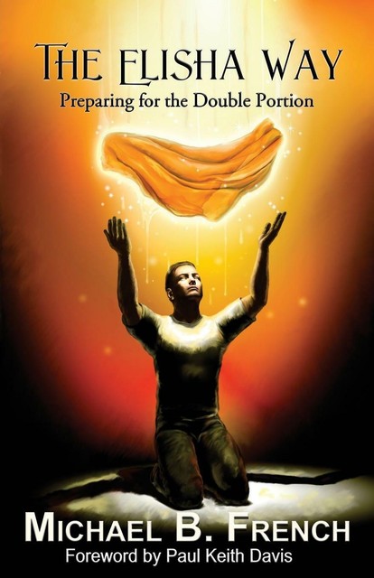 The Elisha Way von Michael B. French (2012, Taschenbuch) online kaufen ...