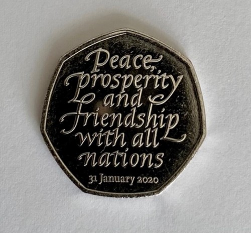 Rare 50p coin - Brexit-Peace, Prosperity and Friendship to all Nations ...
